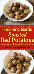 Garlic Herb Roasted Red Potatoes - Everyday Eileen