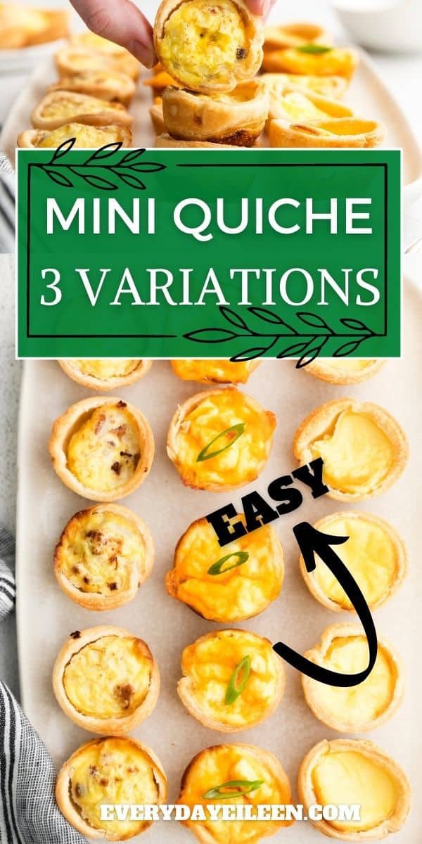 Easy Mini Quiche - 3 Varieties - Everyday Eileen