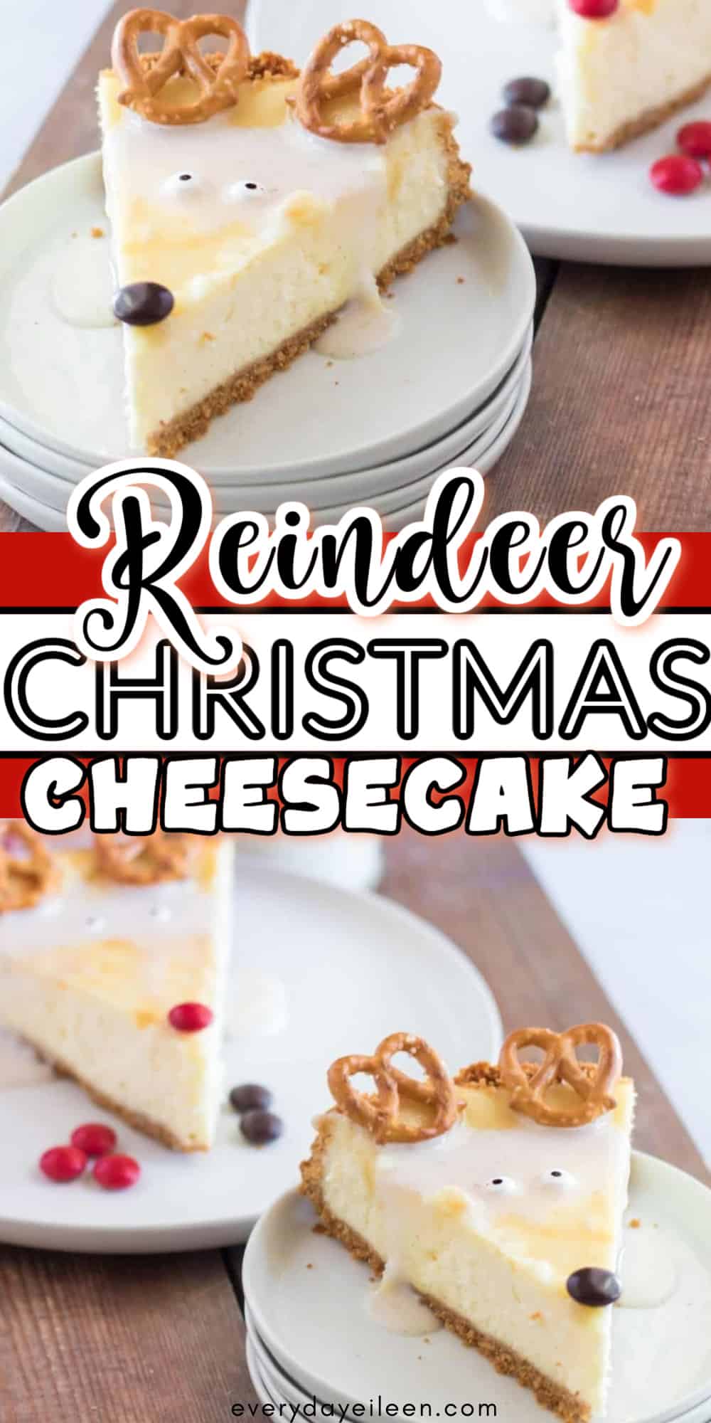 Reindeer Cheesecake Recipe - Everyday Eileen