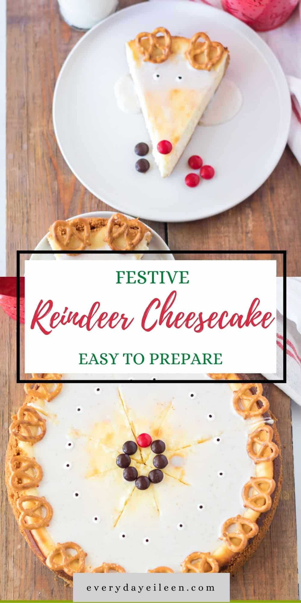 Reindeer Cheesecake Recipe - Everyday Eileen