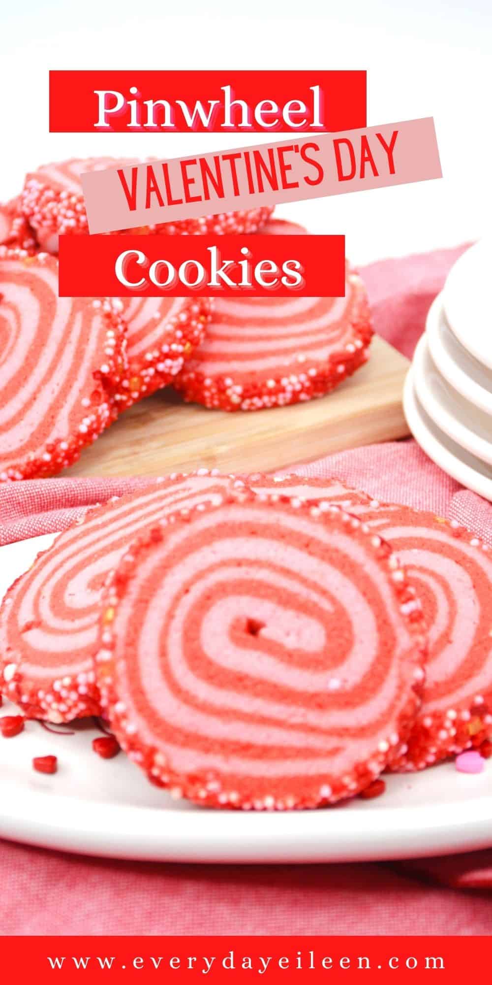 Valentine's Day Pinwheel Cookies - Everyday Eileen
