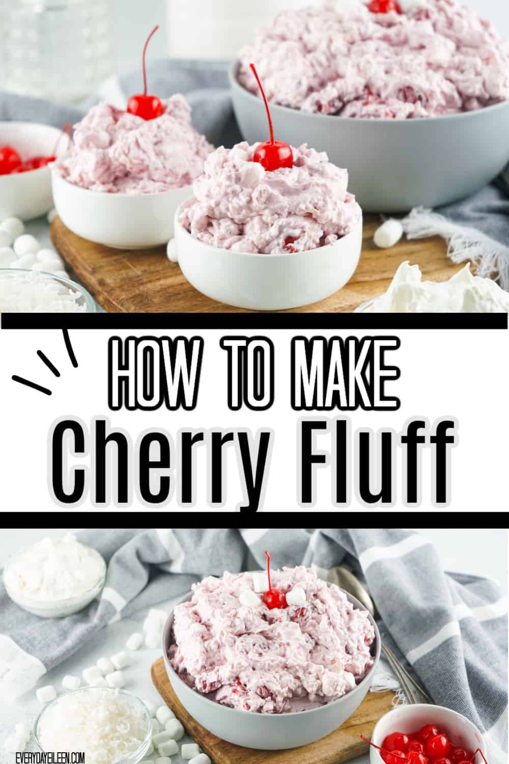 Cherry Fluff Recipe - Everyday Eileen