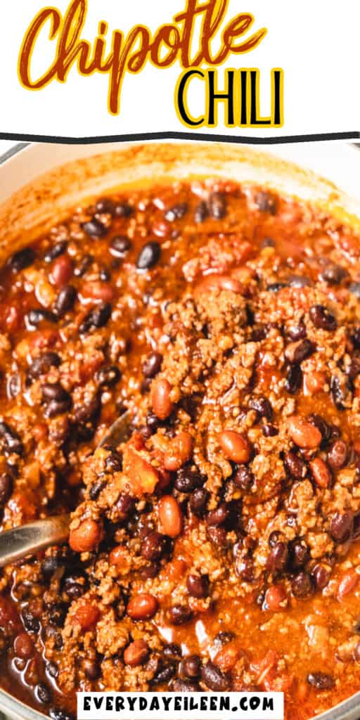 Easy Chipotle Chili - Everyday Eileen