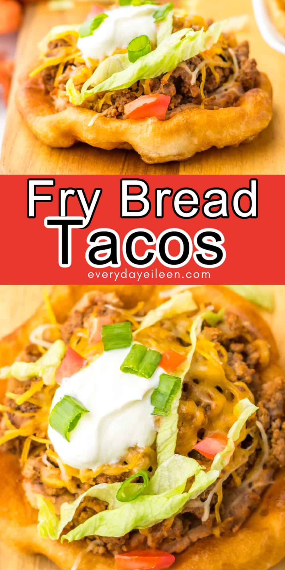 Fry Bread Tacos - Everyday Eileen