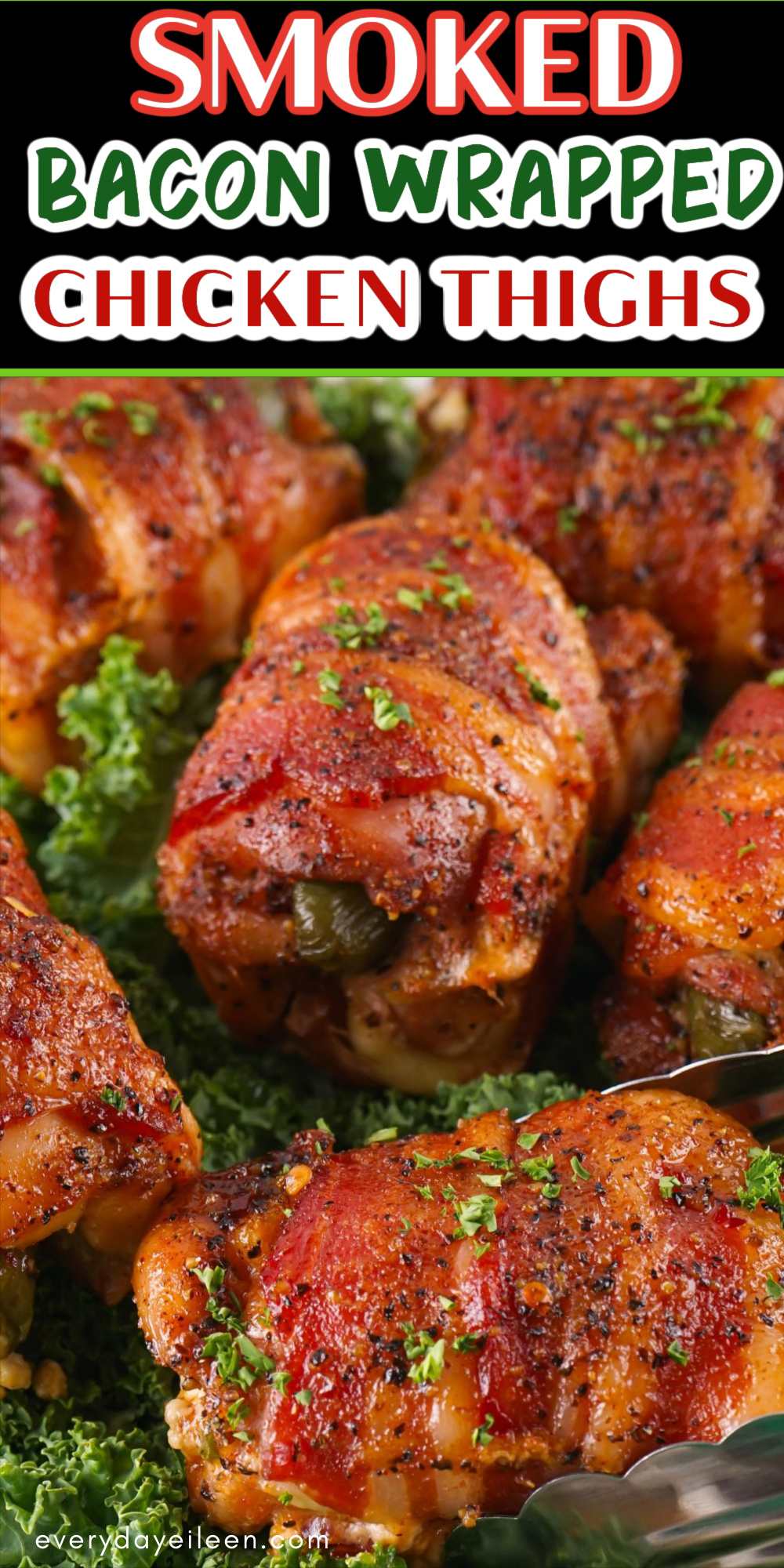 Bacon Wrapped Smoked Chicken Thighs - Everyday Eileen