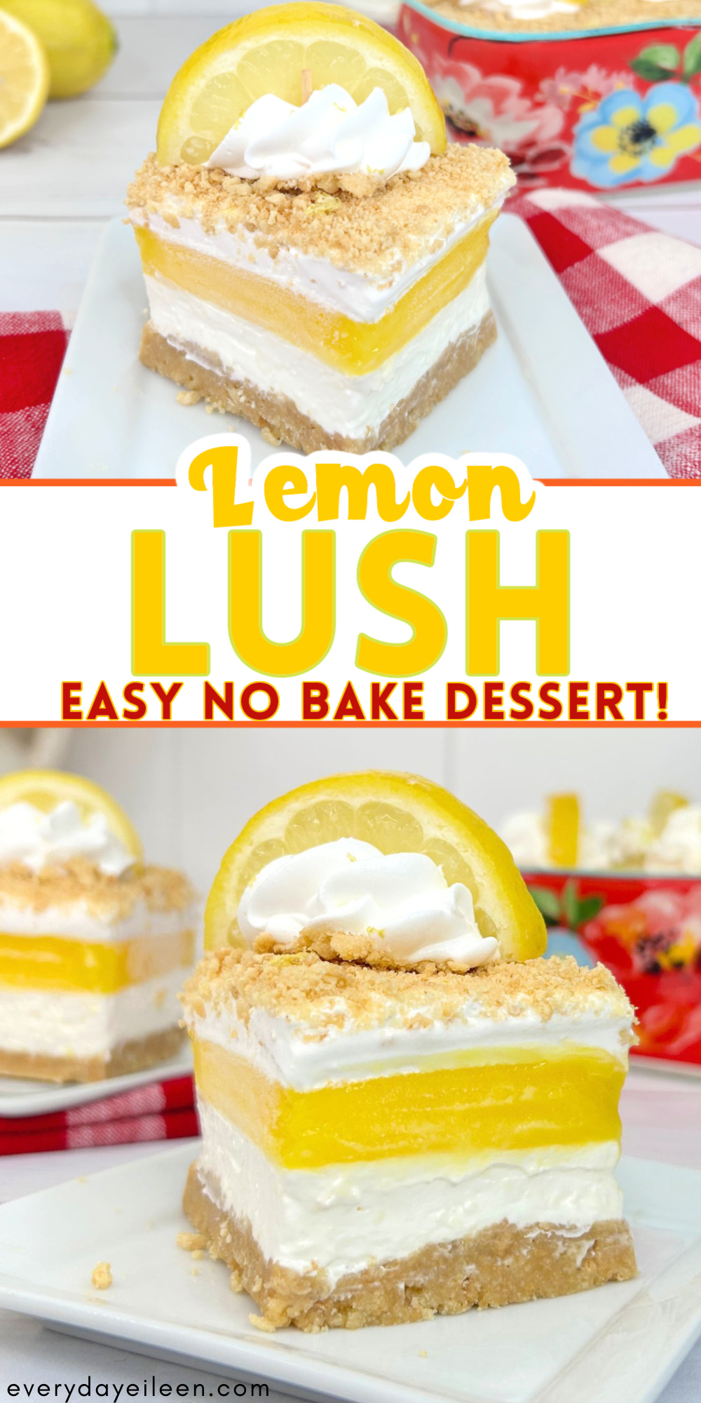 Lemon Lush Dessert - Everyday Eileen